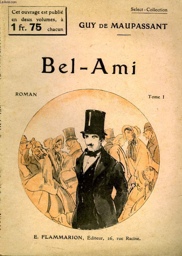 Bel-Ami | Guy de Maupassant – LES PETITES ANALYSES